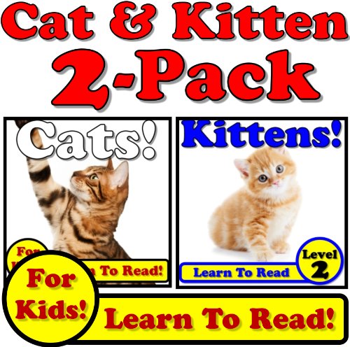 Cat & Kitten 2-Pack! Learn About Cats & Kittens While Learning To Read ...
