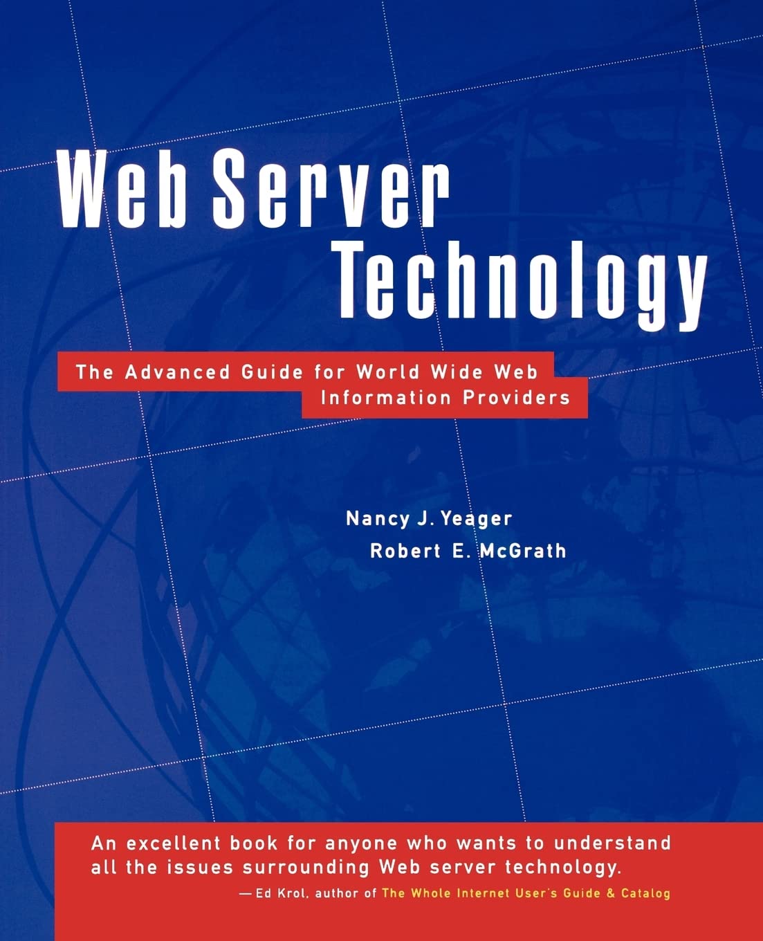 Web Server Technology: Yeager, Nancy J., McGrath, Robert E ...
