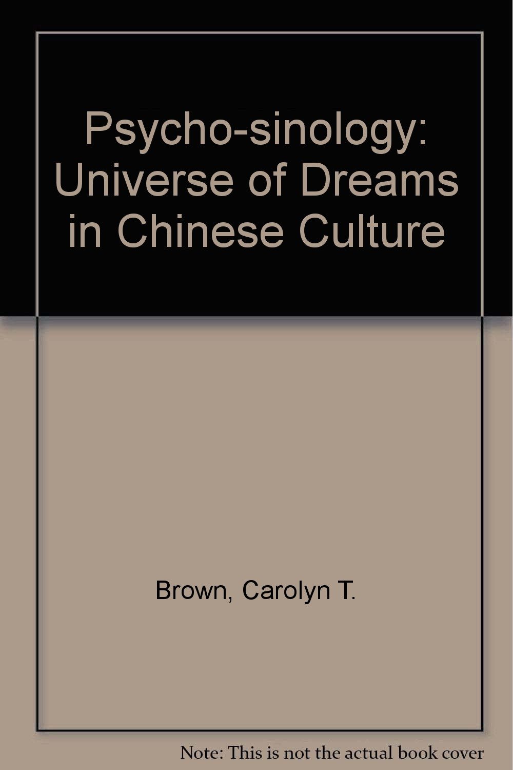 Psycho-Sinology =: Meng : the universe of dreams in Chinese culture (A ...
