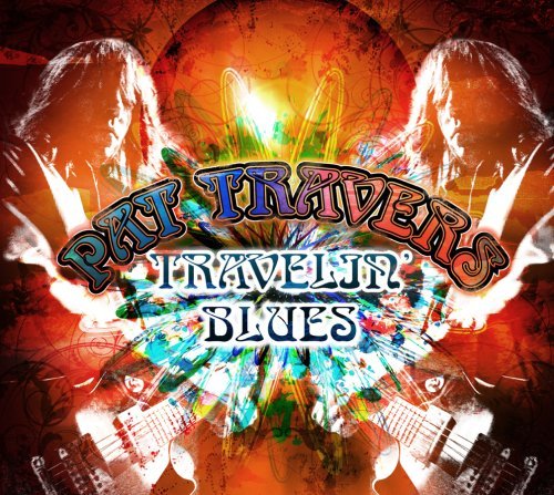Travelin' Blues by Pat Travers (2009-05-19) - Amazon.com Music