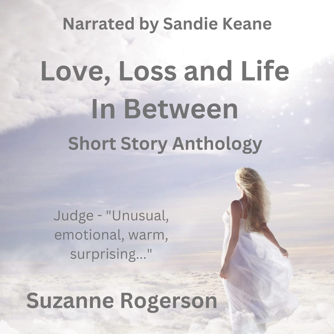 Love, Loss and Life In Between: Short Story Anthology eBook : Rogerson ...