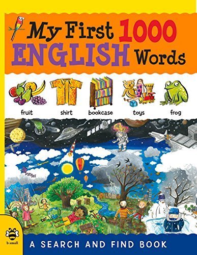 My First 1000 English Words: A Search and Find Book (My First 1000 ...