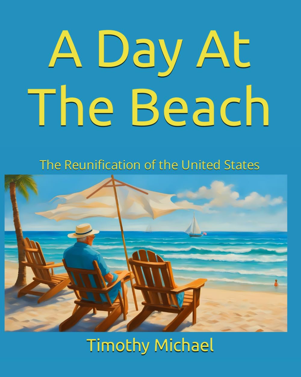 Amazon.com: A Day At The Beach: The Reunification of the United States ...