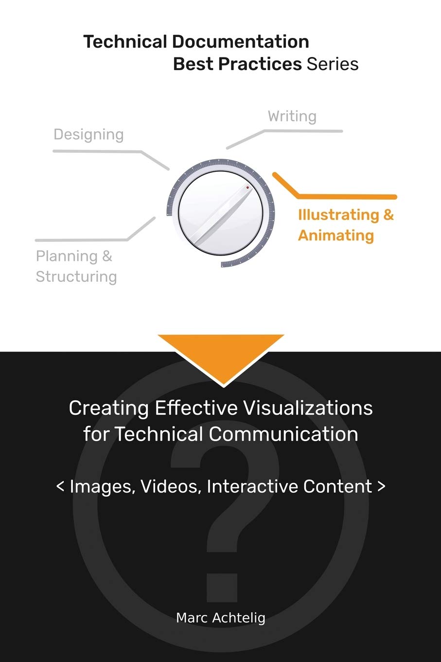 Buy Technical Documentation Best Practices - Creating Effective Visualizations for Technical ...