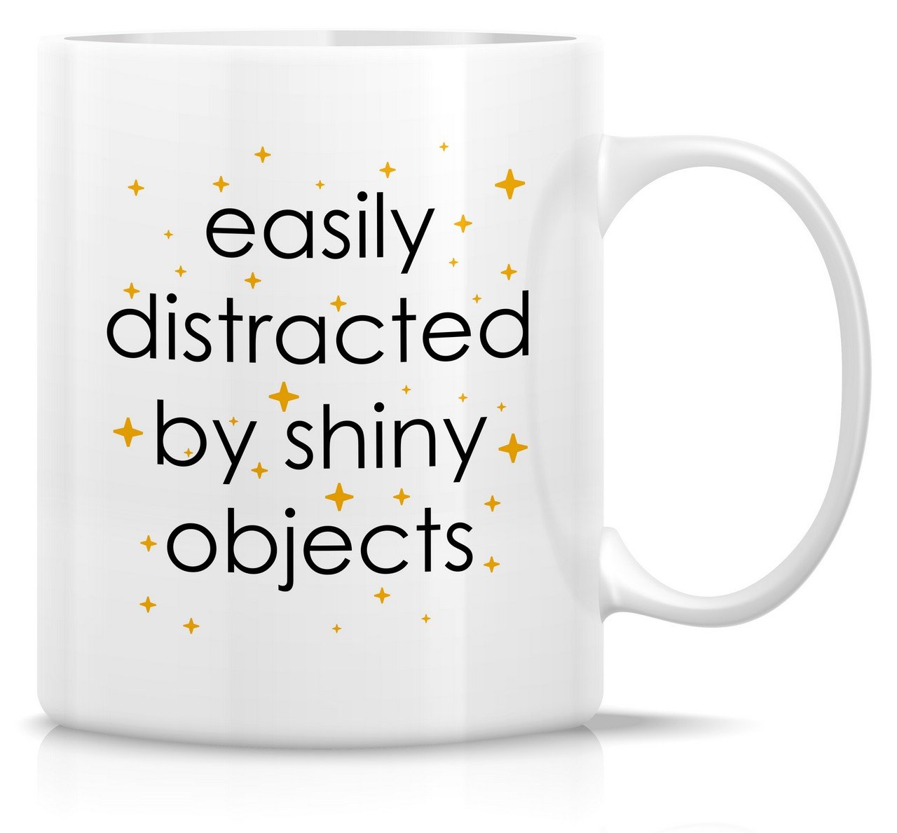 Easily Distracted By Shiny Objects