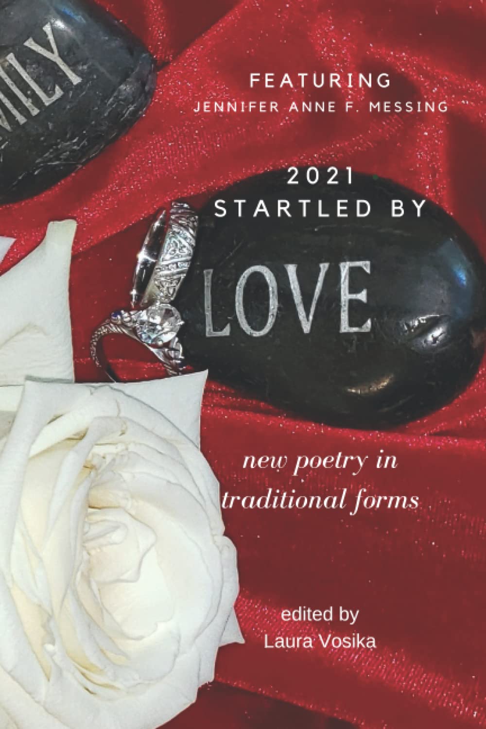Startled by LOVE 2021: New Poetry in Traditional Forms (Gabriel's Horn ...