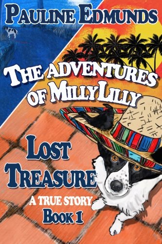 Lost Treasure The Aventures of MillyLilly Book 1 (The Adventures of ...