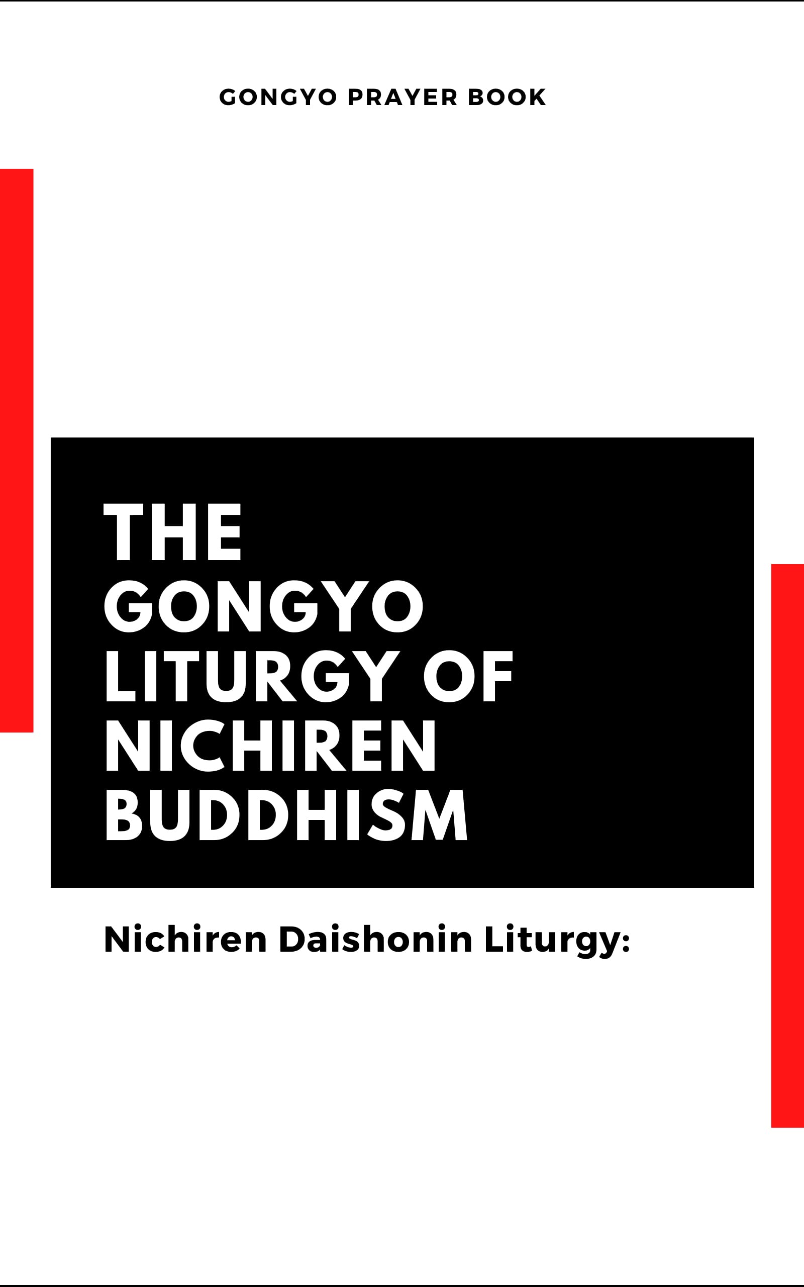 Buy The Gongyo Liturgy of Nichiren Buddhism: Nichiren Daishonin Liturgy ...