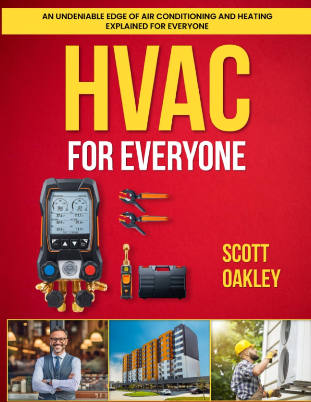 HVAC For Everyone: Air Conditioning and Heating for Managers, Business ...