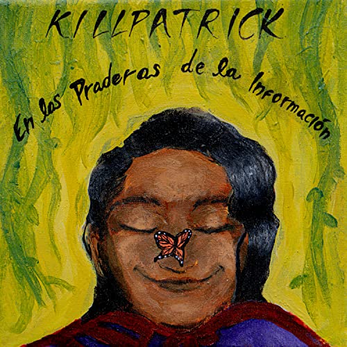 Amazon.co.jp: En las Praderas de la Información : KILLPATRICK: デジタルミュージック