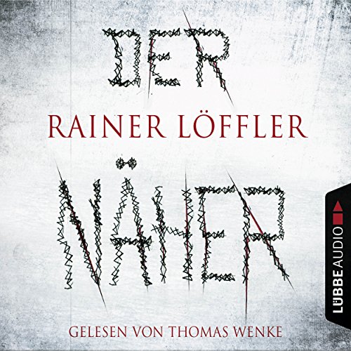Amazon.com: Der Näher: Martin Abel 3 (Audible Audio Edition): Rainer ...