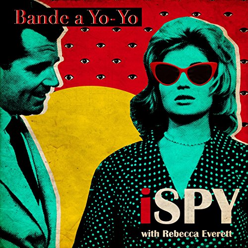 Play Bande a Yo-Yo by iSPY on Amazon Music