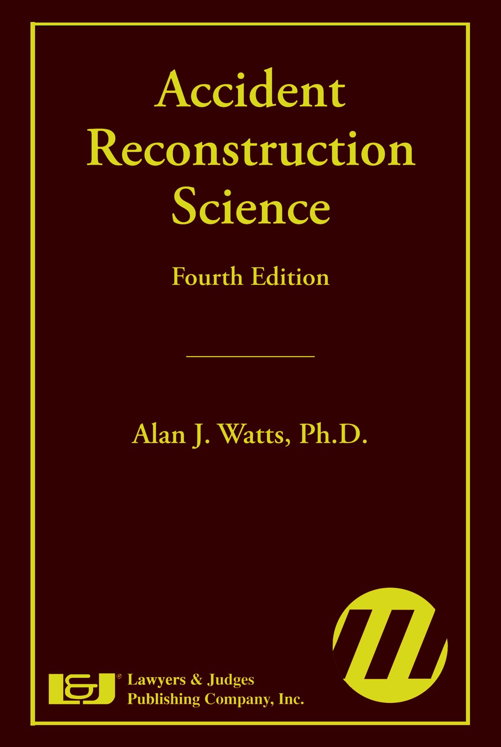 Accident Reconstruction Science: Alan J. Watts: 9781936360031: Amazon ...