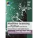 Machine Learning mit Python und Scikit-Learn und TensorFlow: Das umfassende Praxis-Handbuch für ...