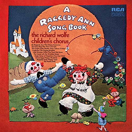 A Raggedy Ann Song Book by The Richard Wolfe Children's Chorus on Prime ...