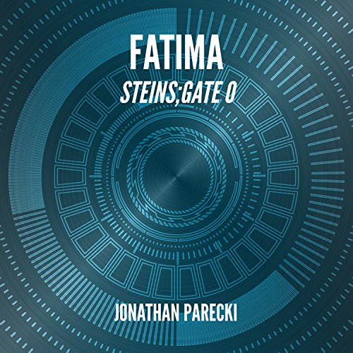 Play Fatima (From "Steins;Gate 0") by Jonathan Parecki on Amazon Music
