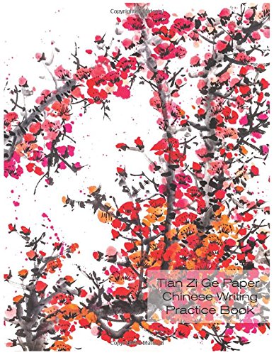 Tian Zi Ge Paper Chinese Writing Practice Book: For Chinese Writing ...