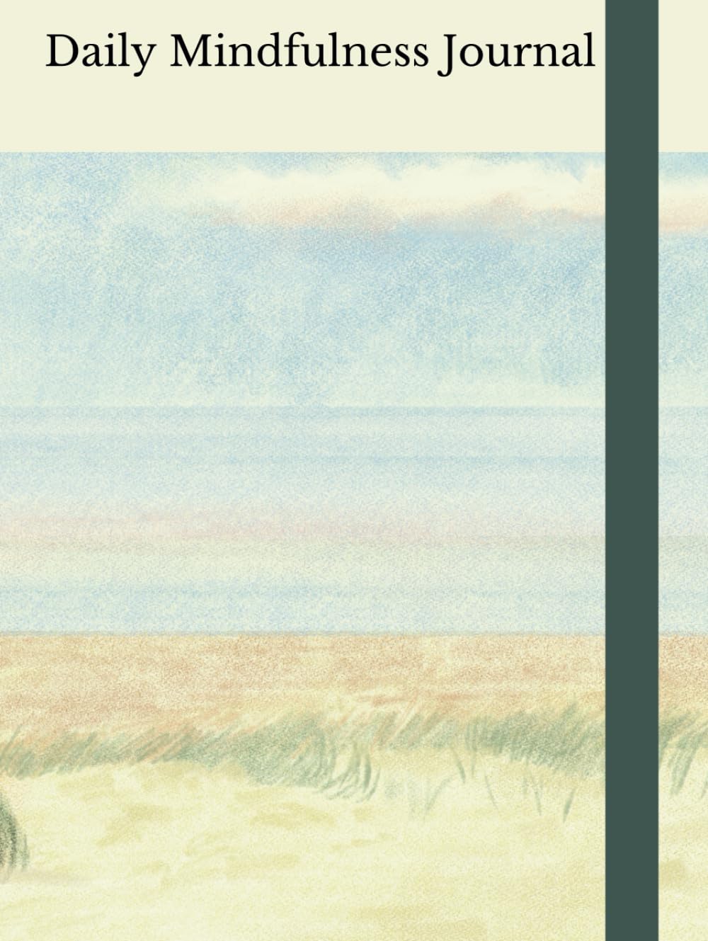 Daily Mindfulness Journal: Jerrolds LPC, Julie: Amazon.com: Books