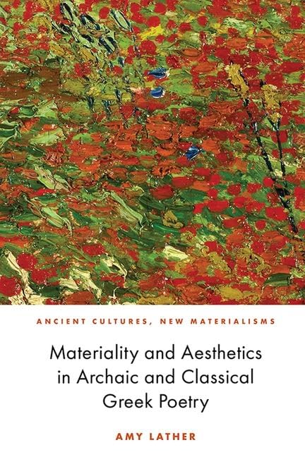 Amazon.com: Materiality and Aesthetics in Archaic and Classical Greek ...