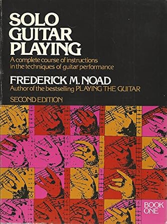 Solo Guitar Playing, Book 1, Second Edition: Frederick M. Noad: Amazon ...