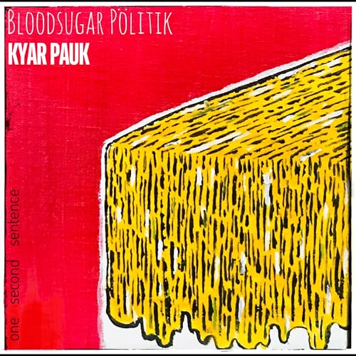 Play One Second Sentence by Bloodsugar Pölitik & Kyar Pauk on Amazon Music