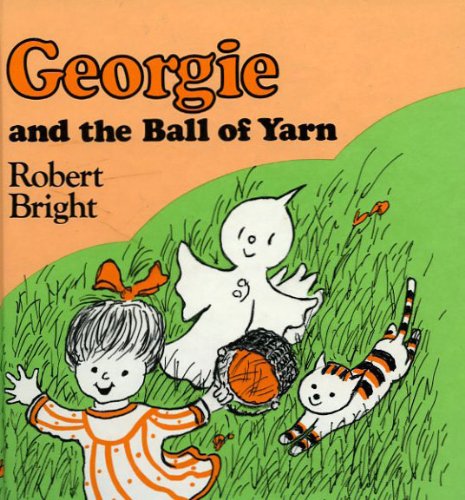 Georgie and the Ball of Yarn (Doubleday Balloon Books): Bright, Robert ...