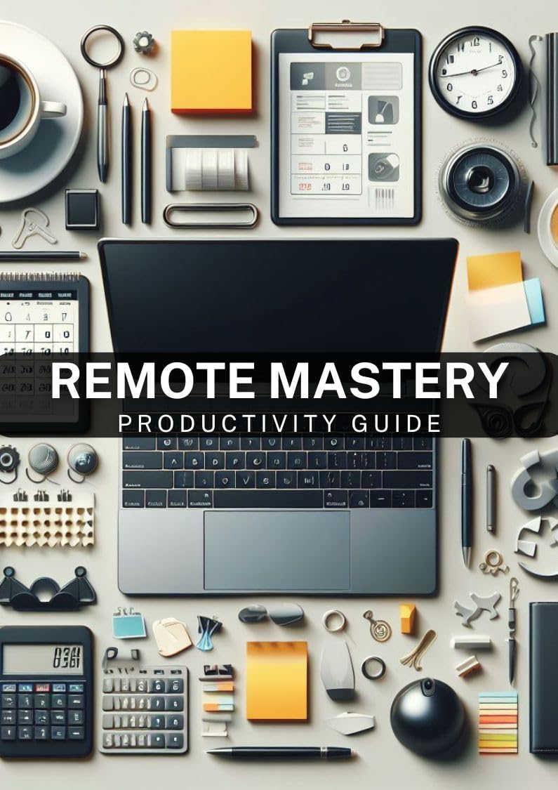 Remote Mastery: Productivity Guide eBook : Cook, Natasha : Amazon.in: Kindle Store