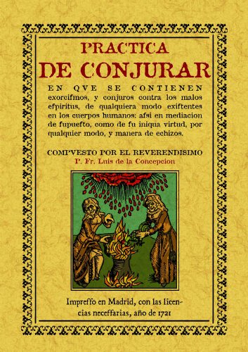 Amazon.com: PRACTICA DE CONJURAR (ED. FACSIMIL): 9788497616324: Luis Da ...