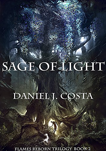 Sage of Light (The Flames Reborn Trilogy Book 2) - Kindle edition by ...