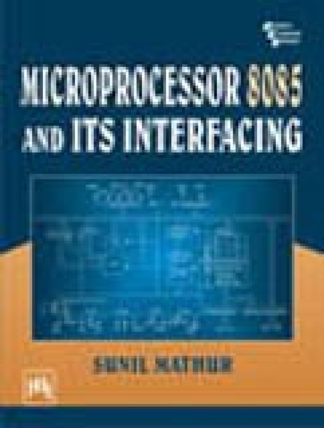 Microprocessor 8085 and Its Interfacing : Mathur, Sunil K.: Amazon.in ...