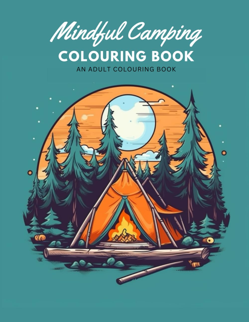 Amazon.com: Mindful Camping Coloring Book: Adult Coloring Books ...