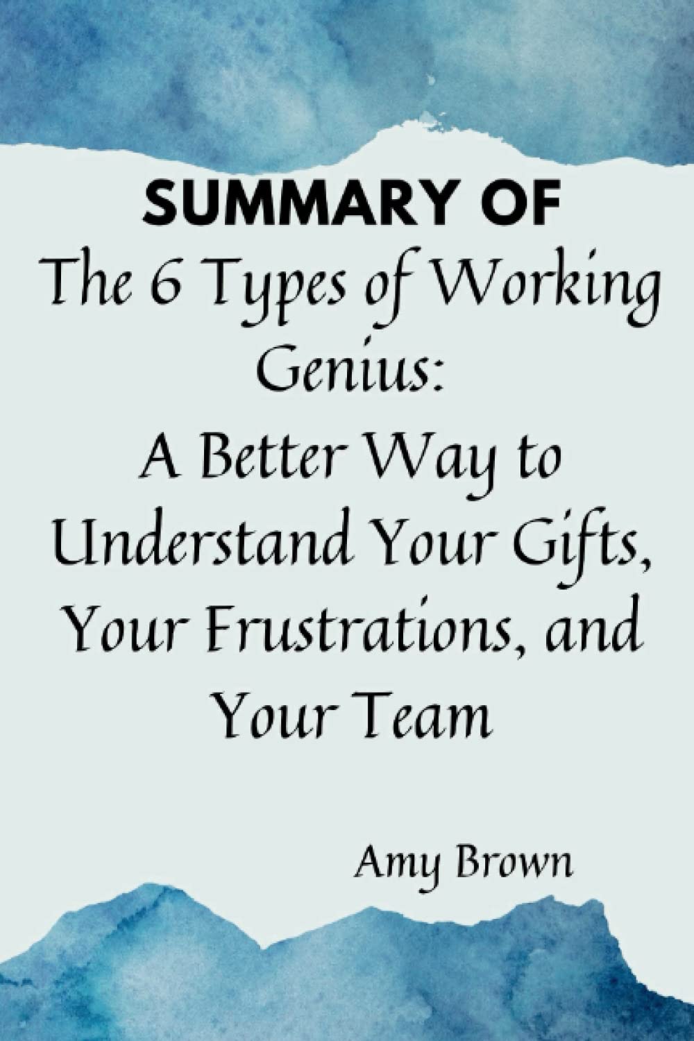 Buy Summary of The 6 Types of Working Genius: A Better Way to ...