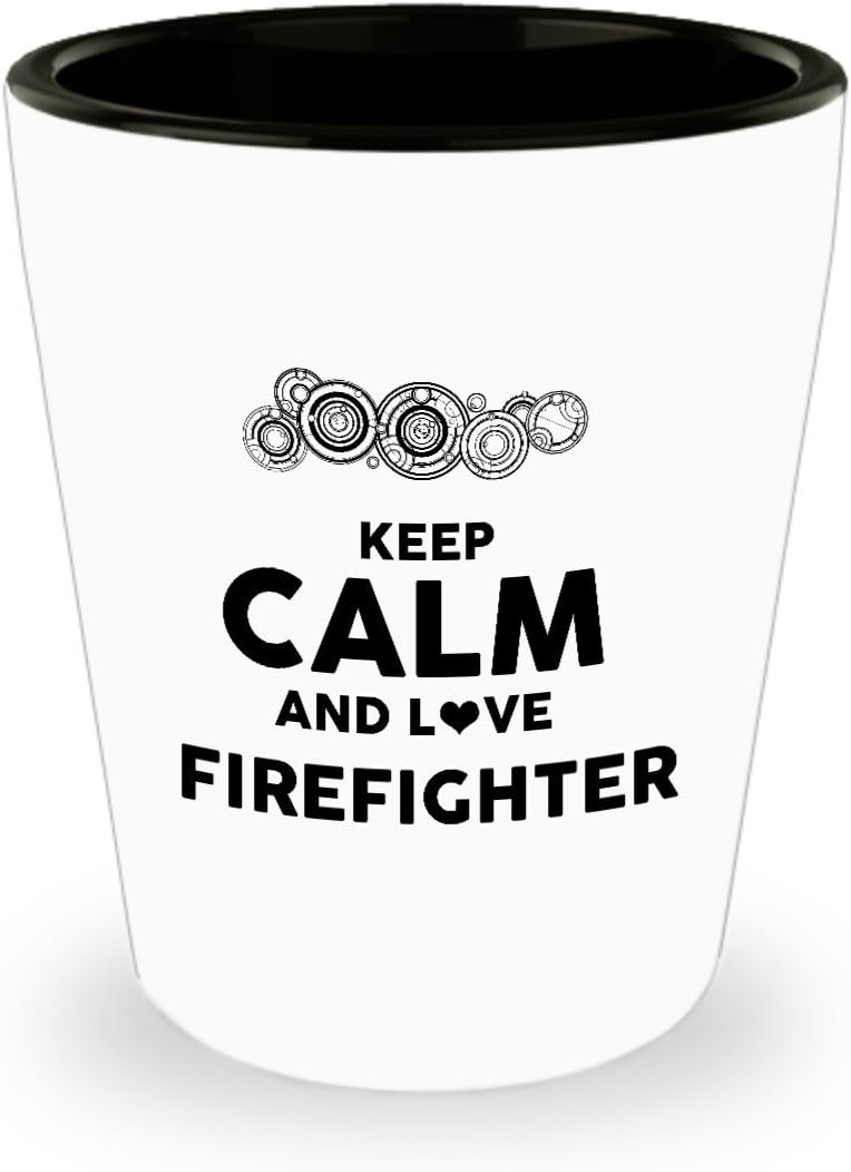 Amazon.com: Keep Calm And Love Firefighter. Shot Glass Best Fighter ...