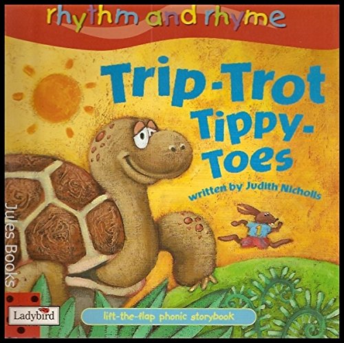 Trip Trot Tippy Toes (Rhythm & Rhyme): judith-nicholls: 9781904351979 ...