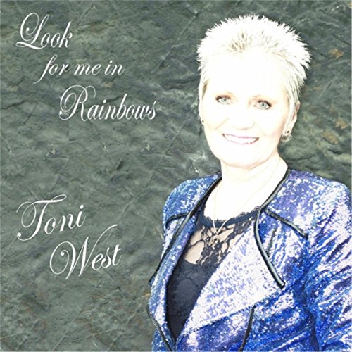 Look for Me in Rainbows by Toni West on Amazon Music - Amazon.com