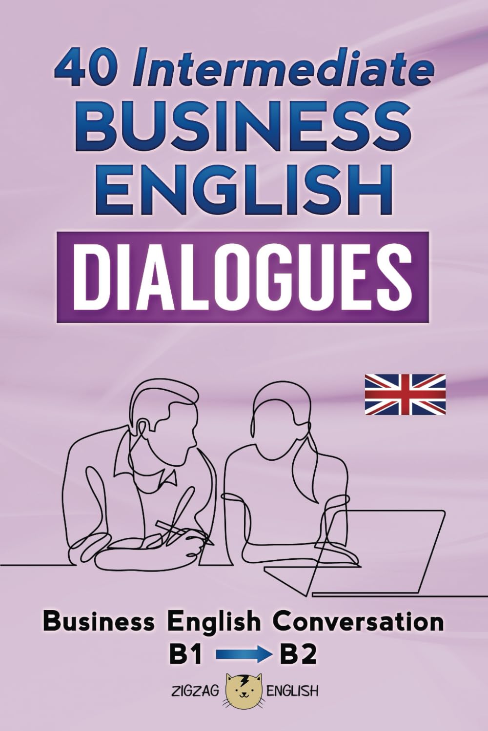 Amazon.com: 40 INTERMEDIATE BUSINESS ENGLISH DIALOGUES: Business ...