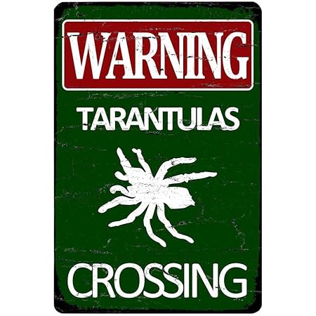 Amazon.com: Tarantula AVE Sign Metal Tin Sign 4x16 Inch : Home & Kitchen