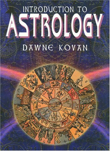 Introduction to Astrology: Kovan, Dawne, Morgan, Lucien: 9781577171614 ...