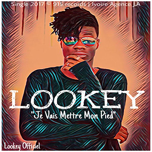Je vais mettre mon pied by Lookey on Amazon Music - Amazon.com