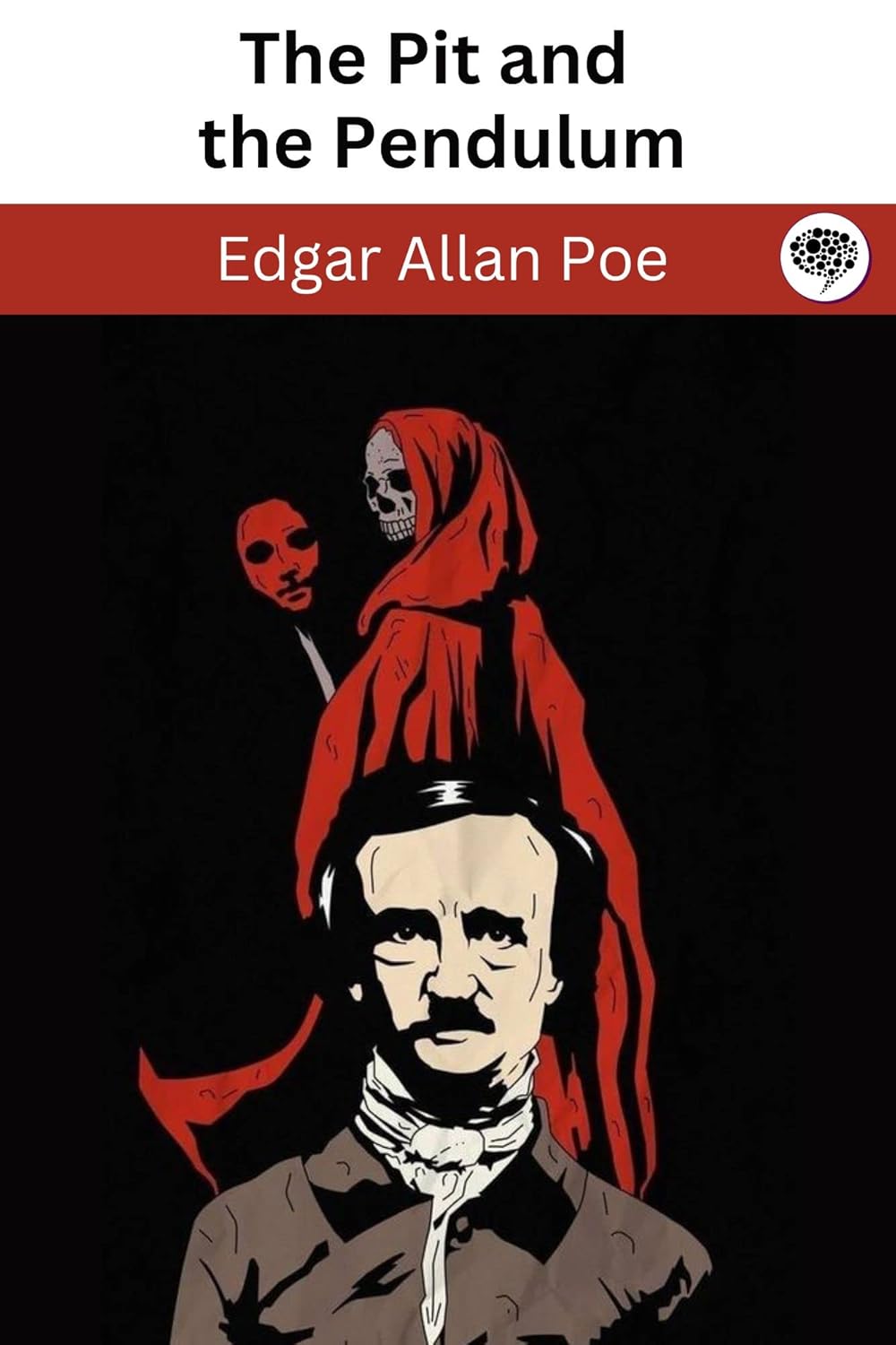 The Pit and the Pendulum - Kindle edition by Edgar Allan Poe ...