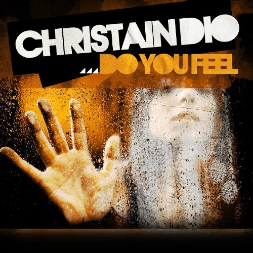 Amazon Music - Christian DioのDo You Feel - EP - Amazon.co.jp
