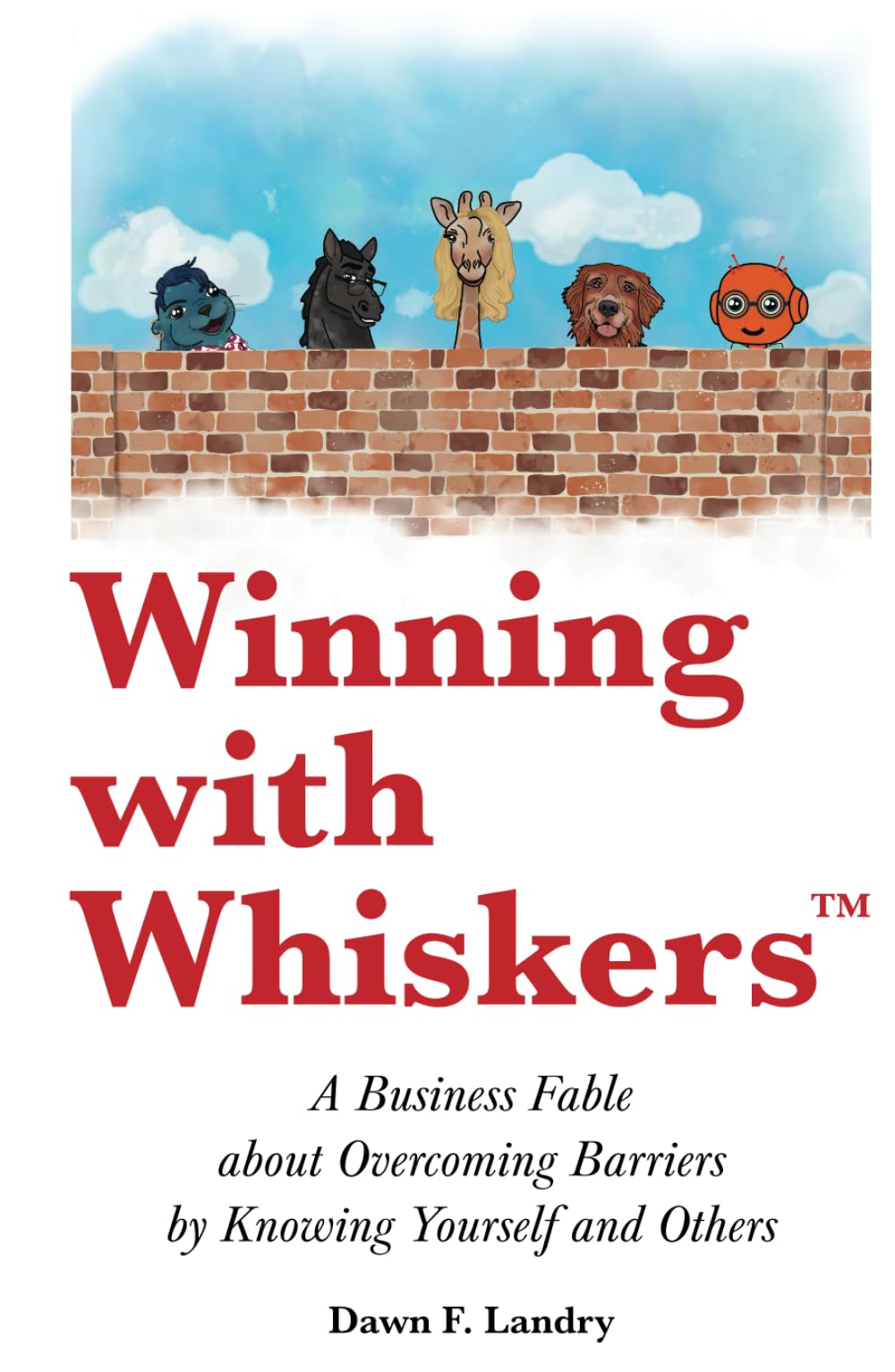 Amazon.com: Winning with Whiskers: A Business Fable about Overcoming ...