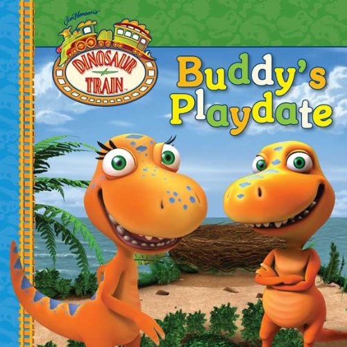 Buddy's Playdate (Dinosaur Train): Grosset & Dunlap: 9780448457659 ...