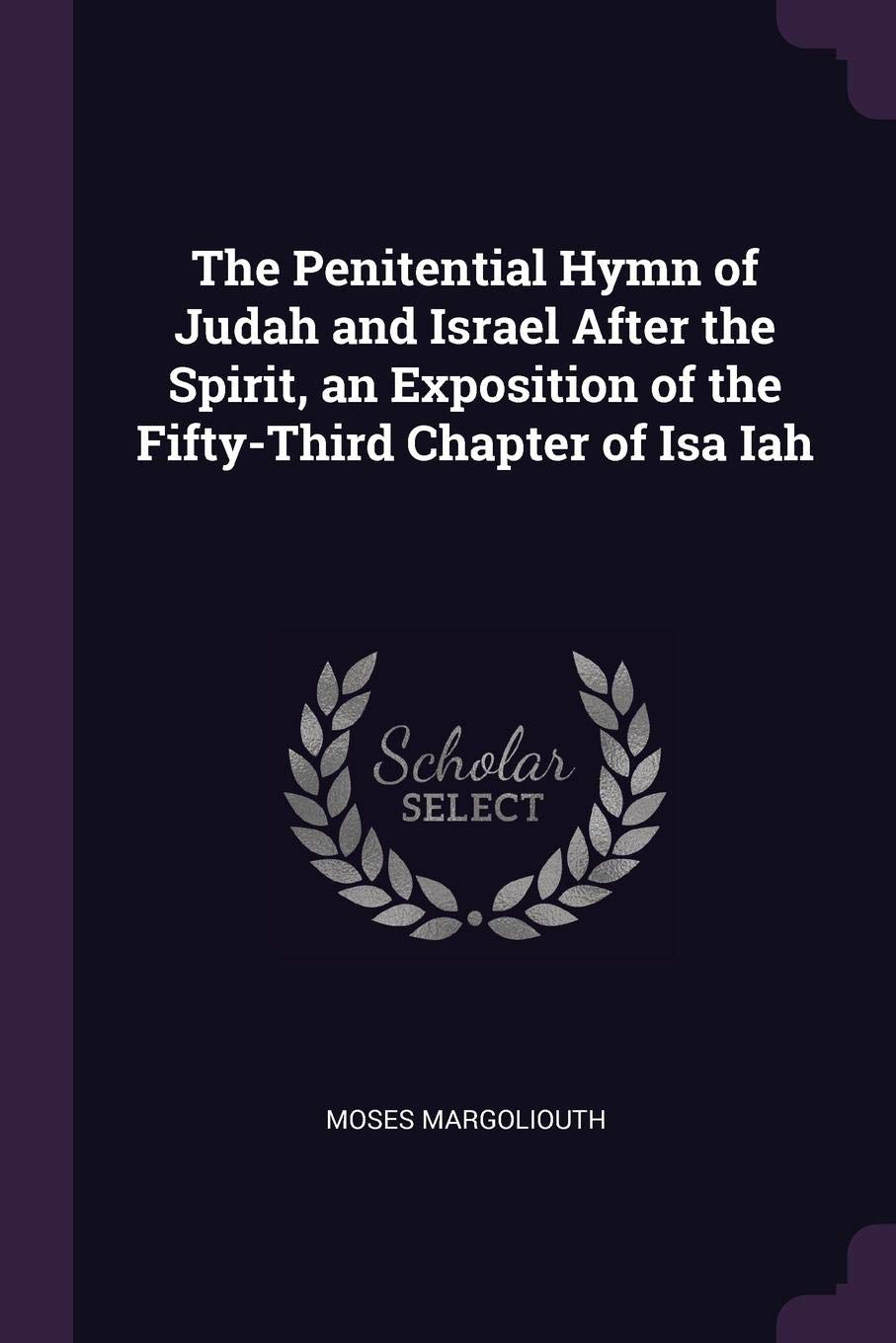 The Penitential Hymn Of Judah And Israel After The Spirit | Desertcart ...