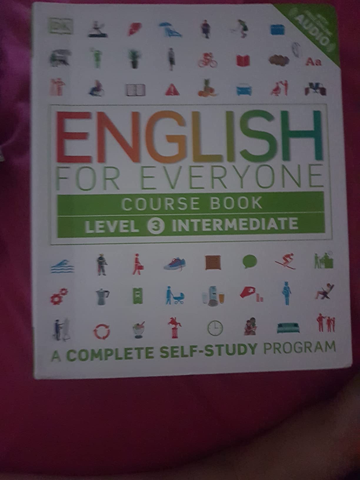 English for Everyone: Level 3: Intermediate, Course Book: A Complete ...