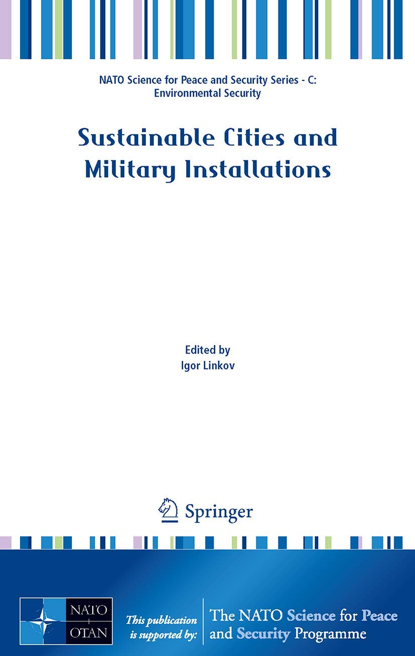 Sustainable Cities and Military Installations (NATO Science for Peace ...