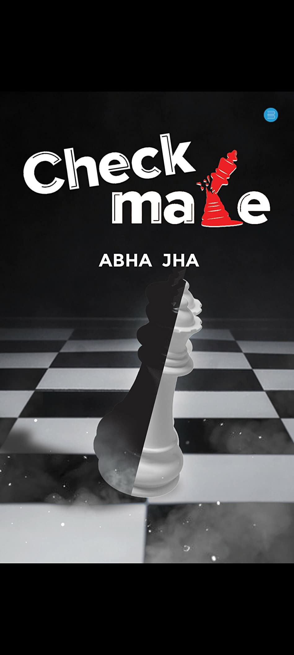 Check Mate : Abha Jha: Amazon.in: Books