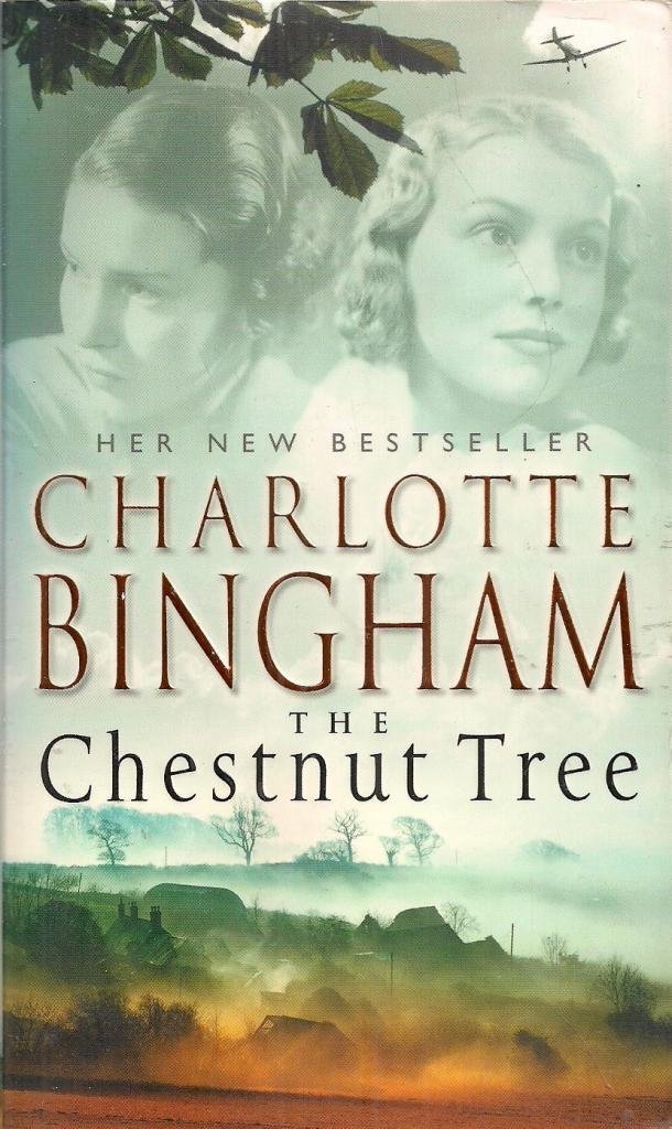 The Chestnut Tree: Charlotte Bingham: 9780553812770: Amazon.com: Books