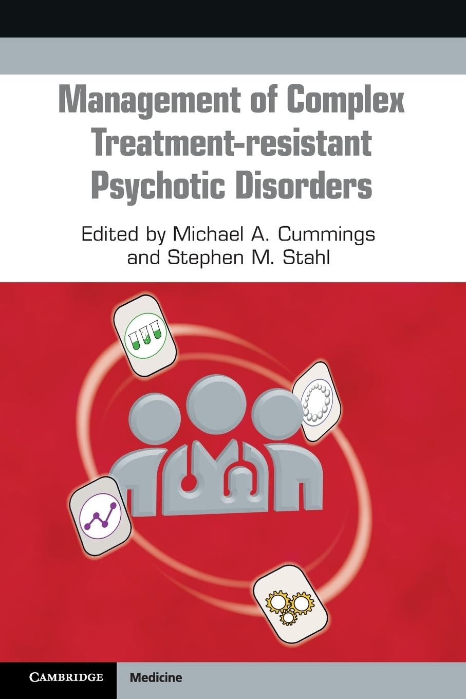 Management of Complex Treatment-resistant Psychotic Disorders ...