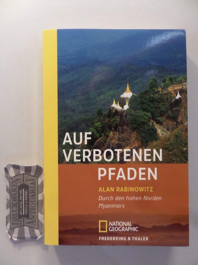 Amazon.com: Auf verbotenen Pfaden: Durch den hohen Norden Myanmars ...